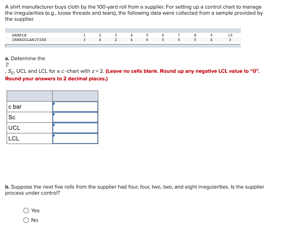 Solved A shirt manufacturer buys cloth by the 100-yard roll | Chegg.com
