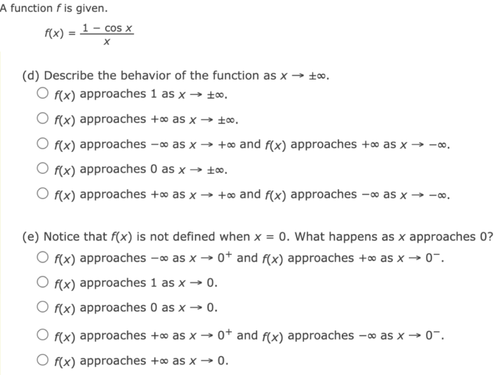 Solved A function f is given. f(x)=x1−cosx (d) Describe the | Chegg.com