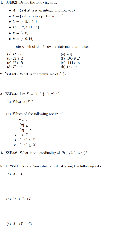 Solved 1. SSB921 Define the following sets: A {rE Z:x is an | Chegg.com