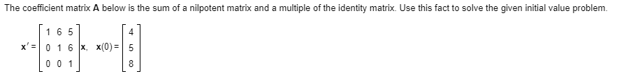 Solved The coefficient matrix A below is the sum of a | Chegg.com