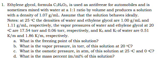 Solved 1. Ethylene glycol, formula C2H6O2, is used as | Chegg.com