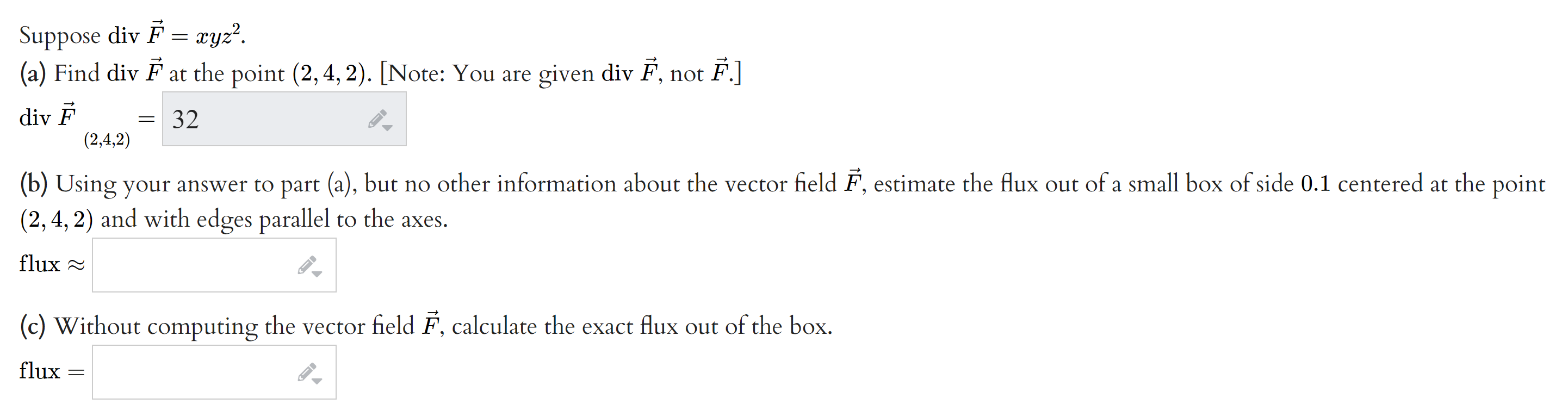 Solved Suppose divF=xyz2. (a) Find divF at the point | Chegg.com