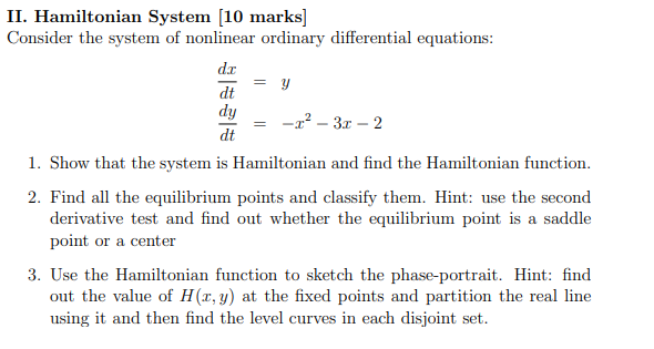 Solved II. Hamiltonian System (10 marks] Consider the system | Chegg.com