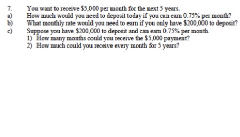 Solved .You want to receive $5,000 per month for the next 5 | Chegg.com
