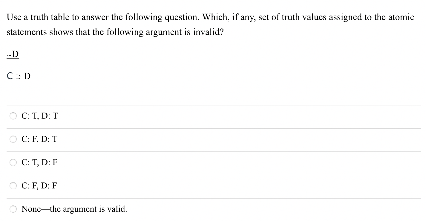 Solved Use a truth table to answer the following question. | Chegg.com