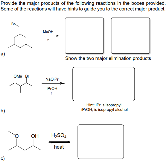 Solved Provide the major products of the following reactions | Chegg.com