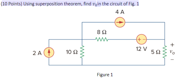 Solved (10 Points) Using superposition theorem, find v0 in | Chegg.com