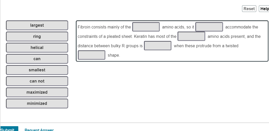 Solved Reset Help largest Fibroin consists mainly of the | Chegg.com