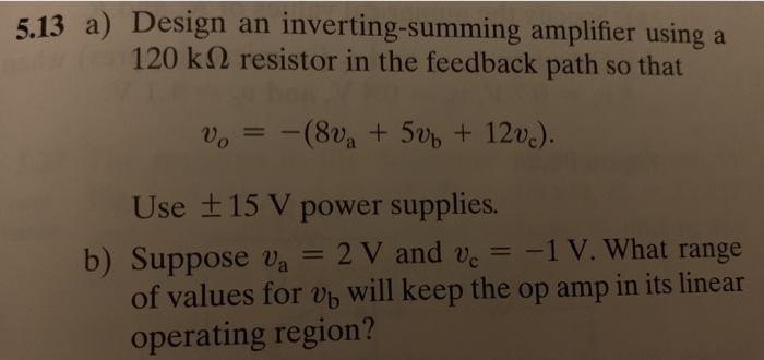 Solved 3 a) Design an inverting-summing amplifier using a | Chegg.com