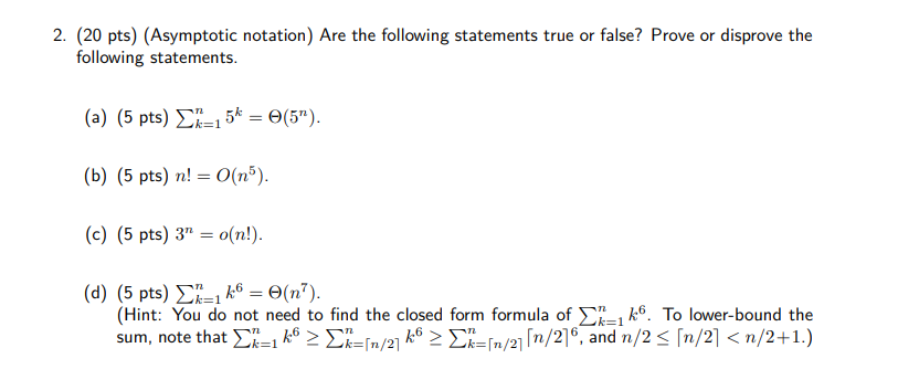 Solved (20 ﻿pts) (Asymptotic notation) ﻿Are the following | Chegg.com