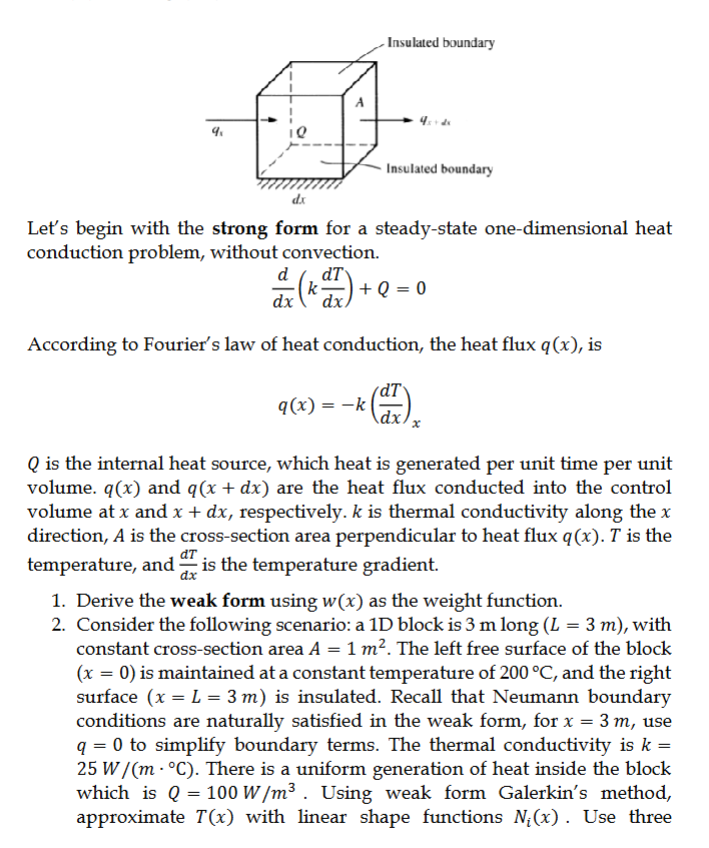 Solved Let's begin with the strong form for a steady-state | Chegg.com