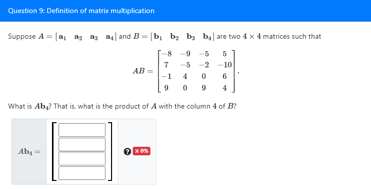 Solved Question 9: Definition of matrix multiplication | Chegg.com