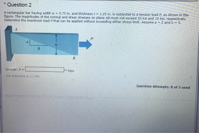 Solved Question 2 A rectangular bar having width w 5.75 in. | Chegg.com