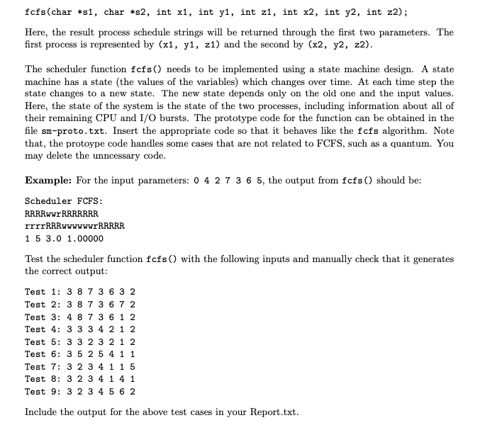 Solved Hi I need help with calling the function FCFS and RR | Chegg.com