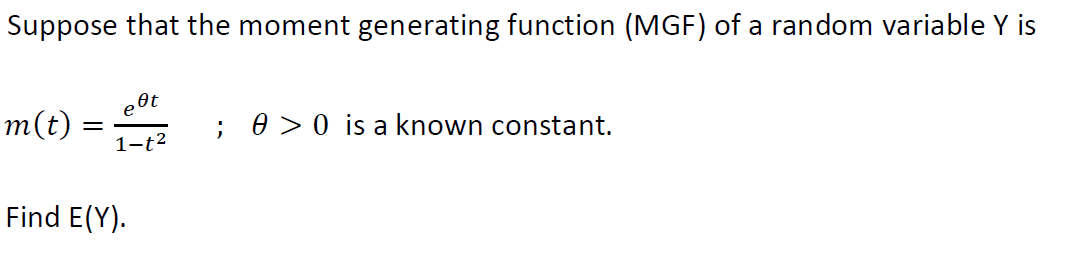 Solved Suppose that the moment generating function (MGF) of | Chegg.com