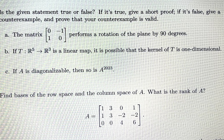 Solved Is the given statement true or false? If it's true, | Chegg.com