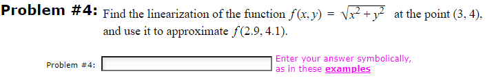 Solved Problem #4: Find the linearization of the function | Chegg.com