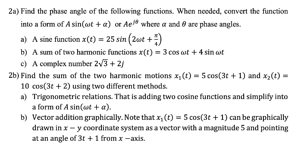 Solved 2a) Find the phase angle of the following functions. | Chegg.com