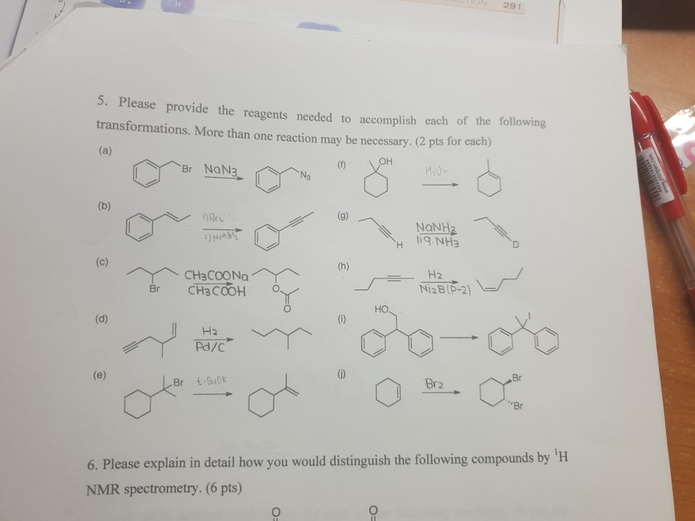 Solved 291 5. Please provide the reagents needed to | Chegg.com