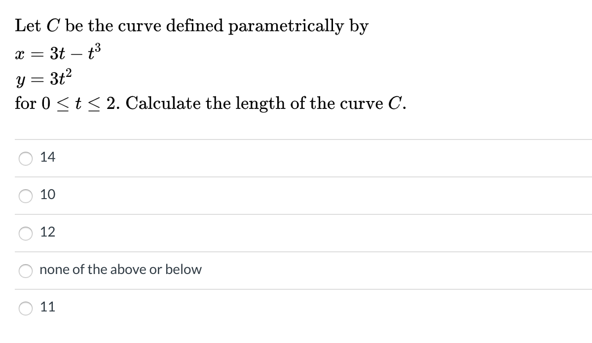 Solved Let C Be The Curve Defined Parametrically By X 3t 6968