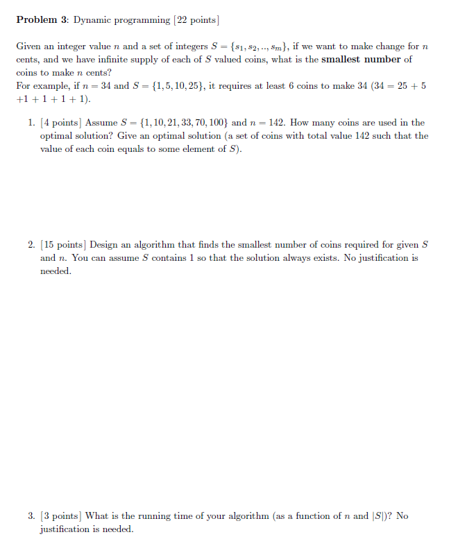 Solved Problem 3: Dynamic programming [22 points] Given an | Chegg.com