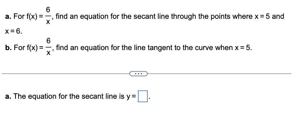 Solved a. ﻿The equation for the secant line is y=. | Chegg.com