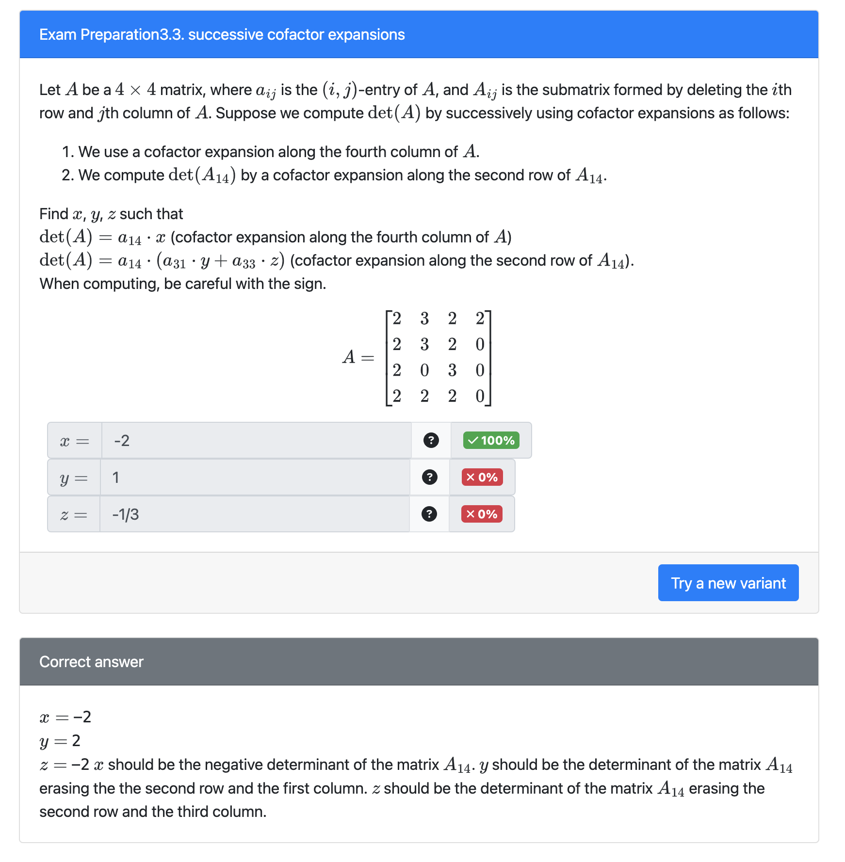 Solved Let A be a 4×4 matrix, where aij is the (i,j)-entry | Chegg.com