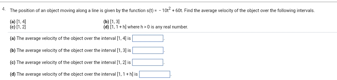 Solved 4. The position of an object moving along a line is | Chegg.com