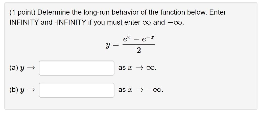 Solved Determine the long-run behavior of the function | Chegg.com