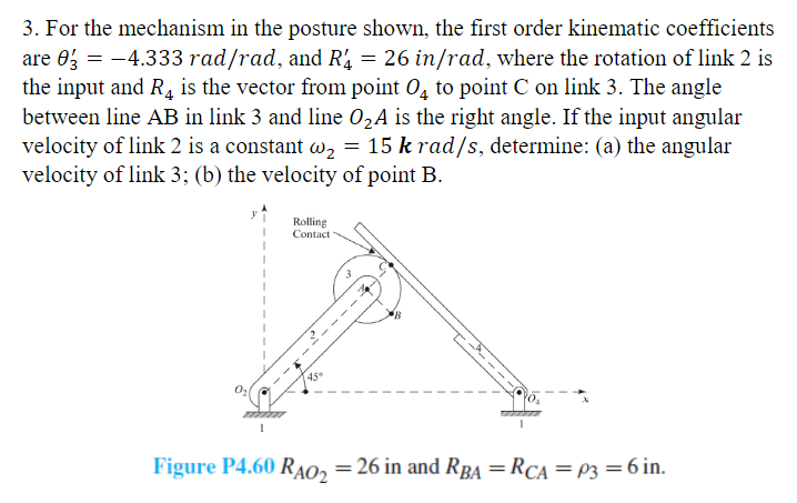 Solved 3. For the mechanism in the posture shown, the first | Chegg.com