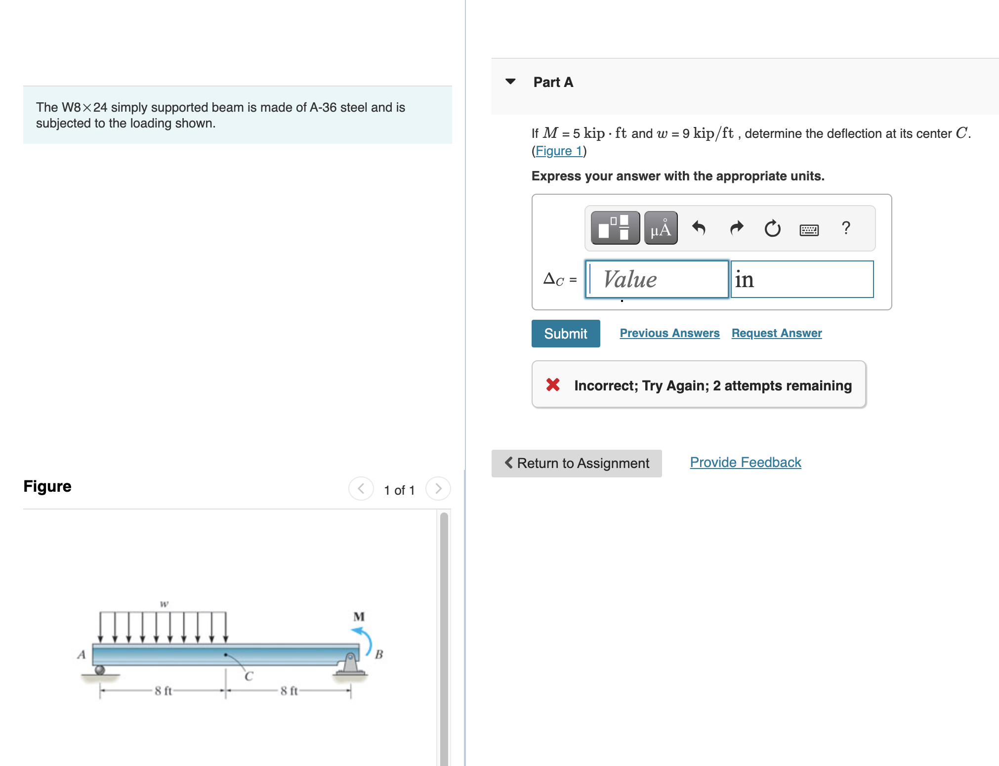 Solved The W8 ×24 simply supported beam is made of A-36 | Chegg.com