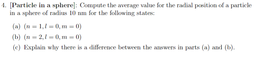Solved 4. [Particle in a sphere]: Compute the average value | Chegg.com