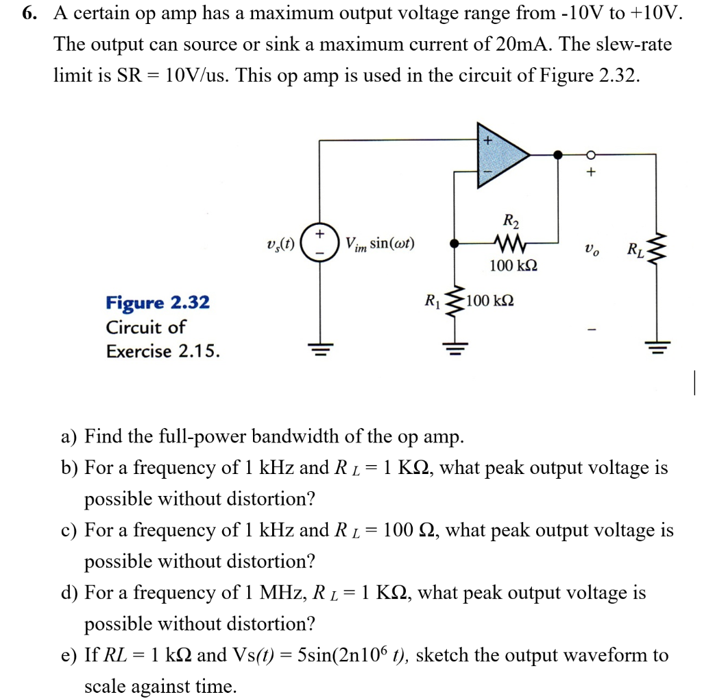 Solved 6. A certain op amp has a maximum output voltage | Chegg.com