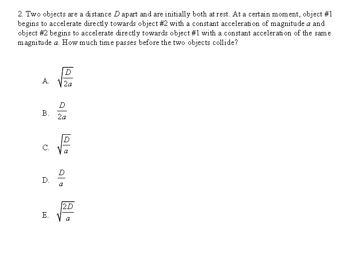 Solved 2. Two objects are a distance D apart and are | Chegg.com