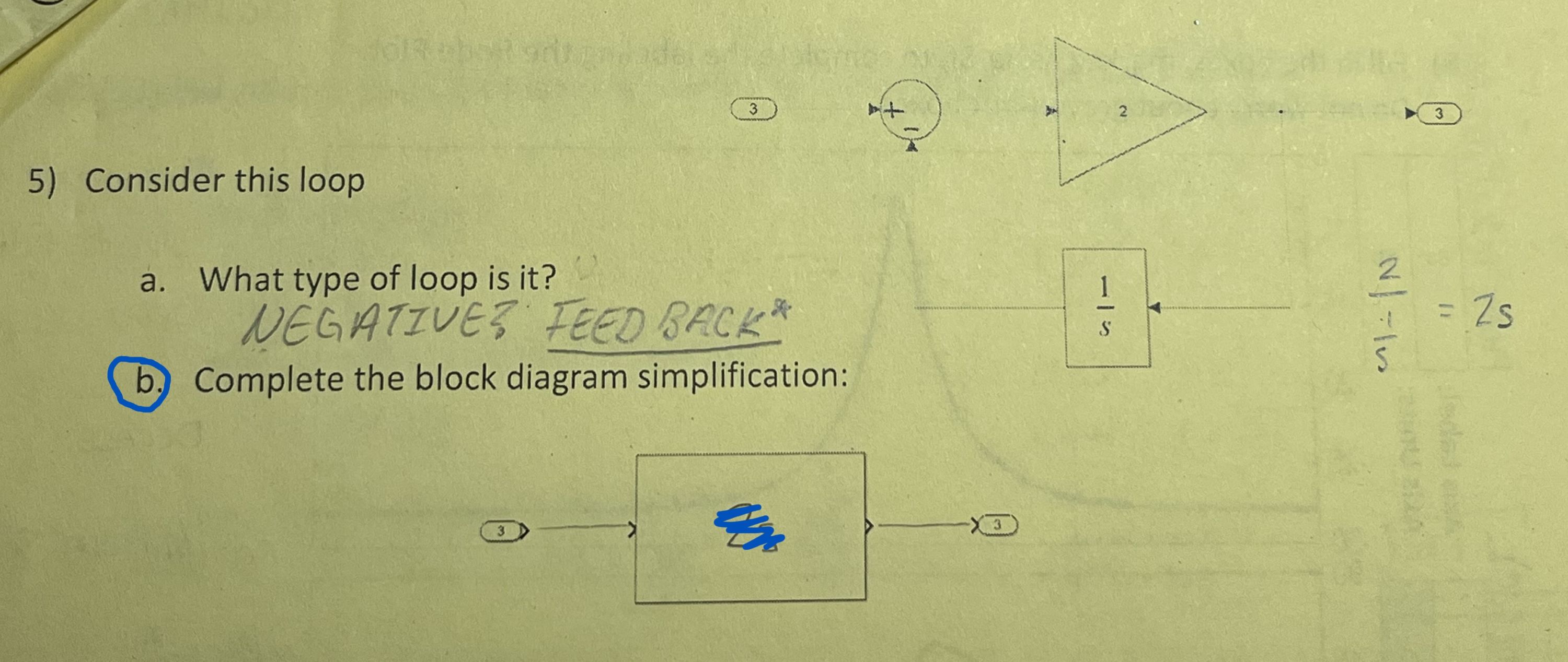 Solved a. What type of loop is it? NEGATIVE? FEED BACK * | Chegg.com