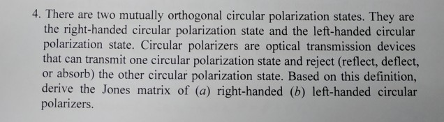 Solved 4. There are two mutually orthogonal circular | Chegg.com