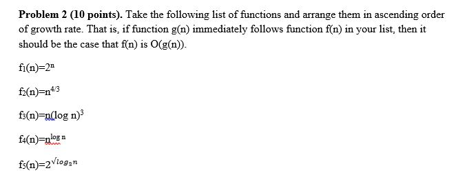 Solved Problem 2 (10 points). Take the following list of | Chegg.com