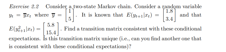 Solved Exercise 2.2 Consider a two-state Markov chain. | Chegg.com
