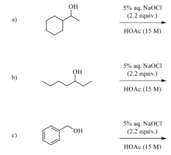 Solved a) 5% aq. NaOCl b) 5% aq. NaOCl c) 5% aq. NaOCl | Chegg.com