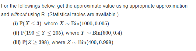 Solved For the followings below, get the approximate value | Chegg.com