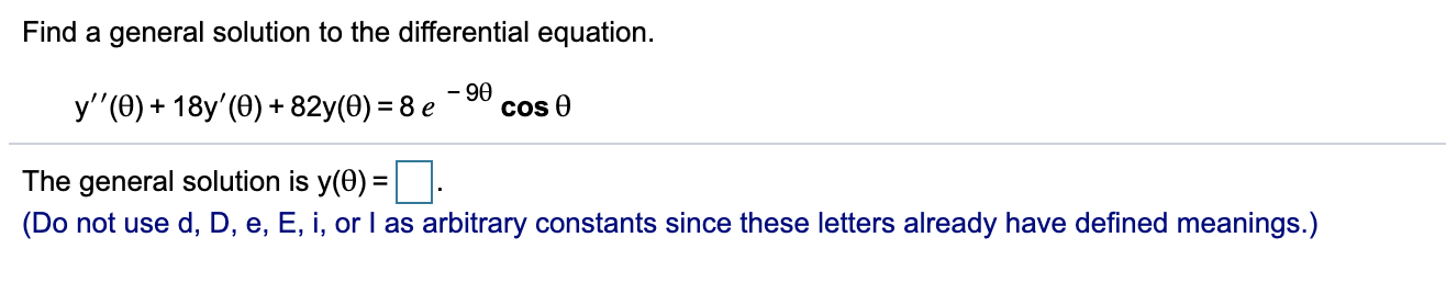 Solved Find a general solution to the differential equation. | Chegg.com
