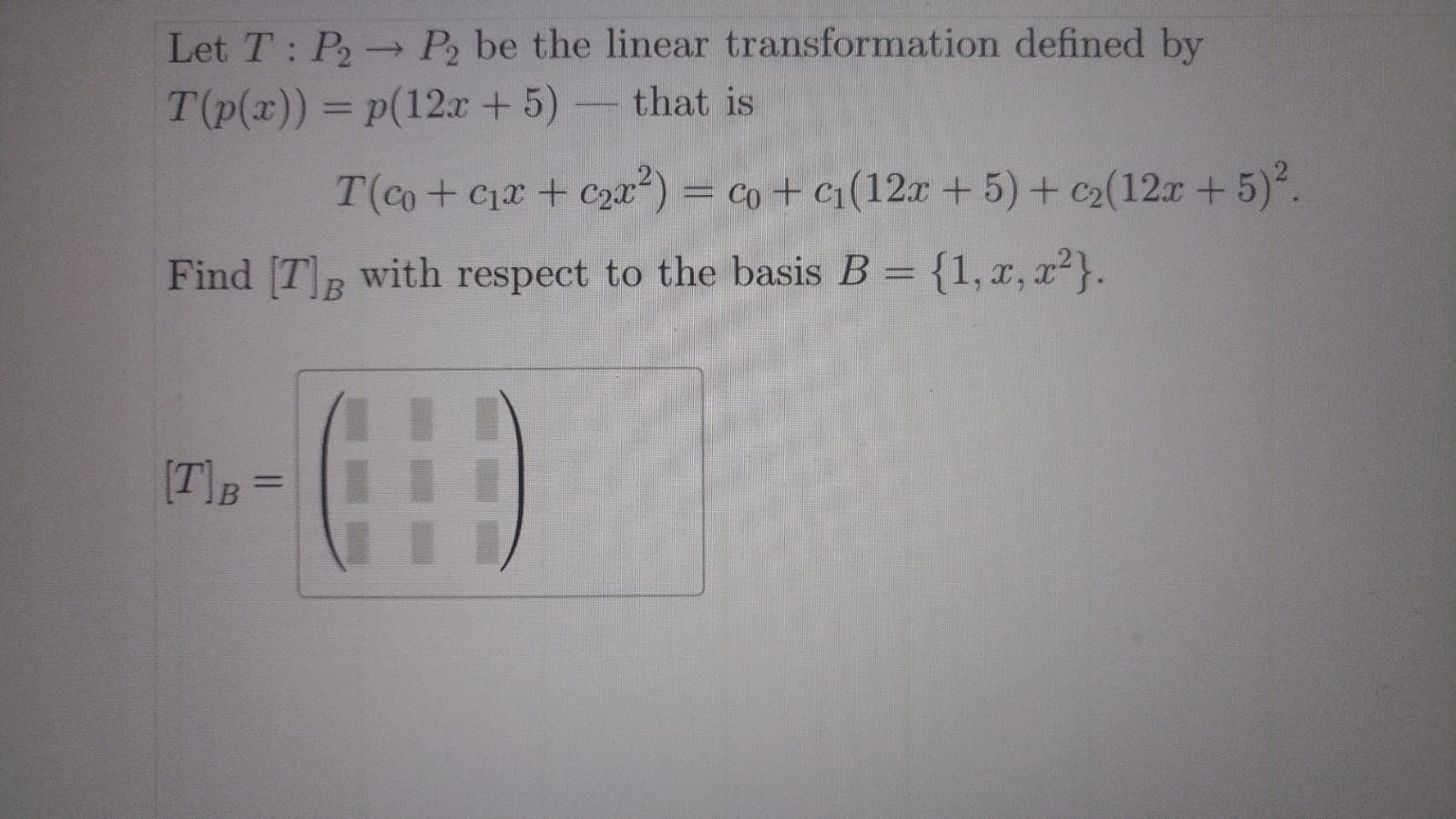 Solved Let \\( T: P_{2} \\rightarrow P_{2} \\) be the linear | Chegg.com