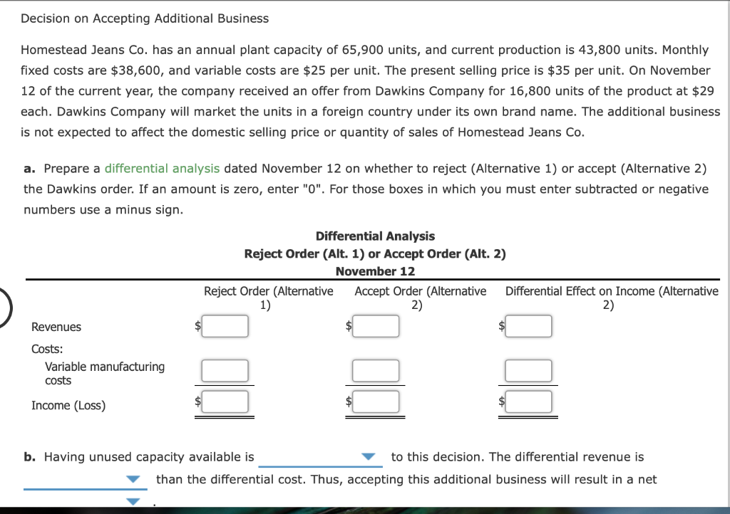 Solved Decision on Accepting Additional Business Homestead | Chegg.com