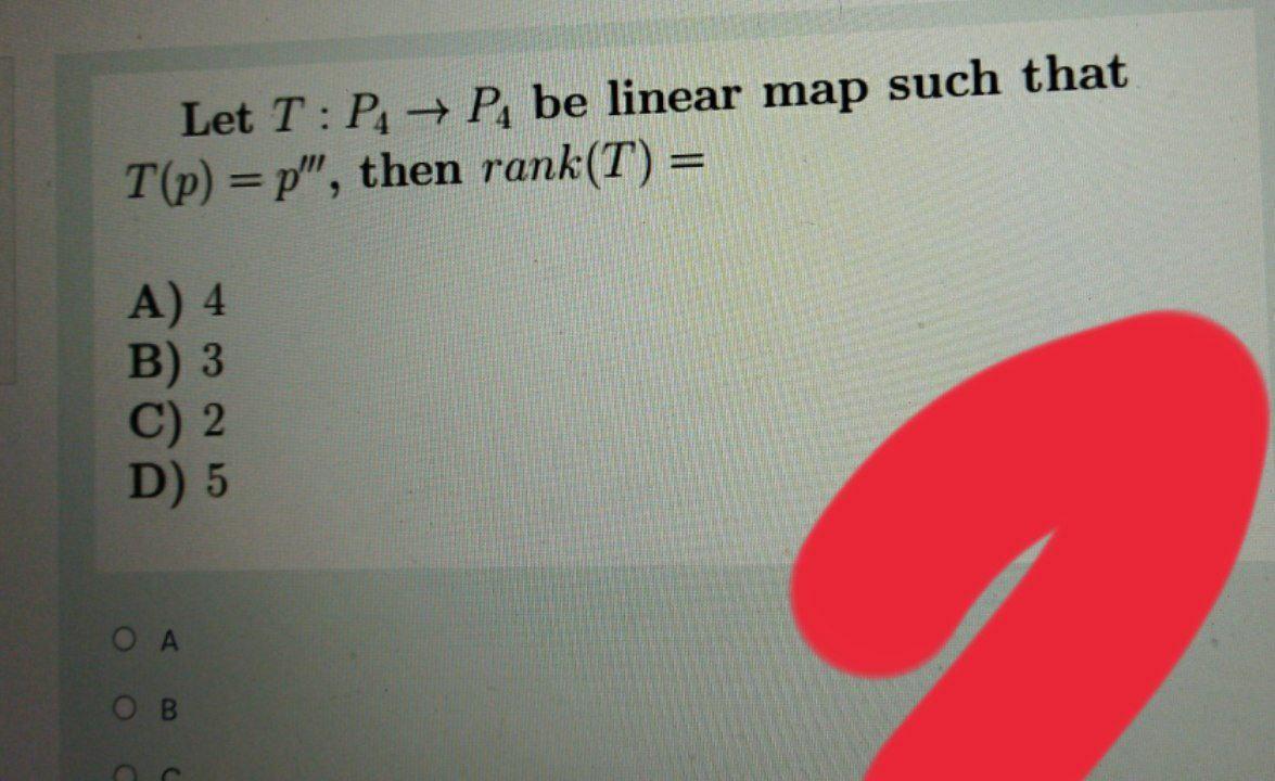 Solved Let T: P4 → P4 be linear map such that T(p) =p'", | Chegg.com