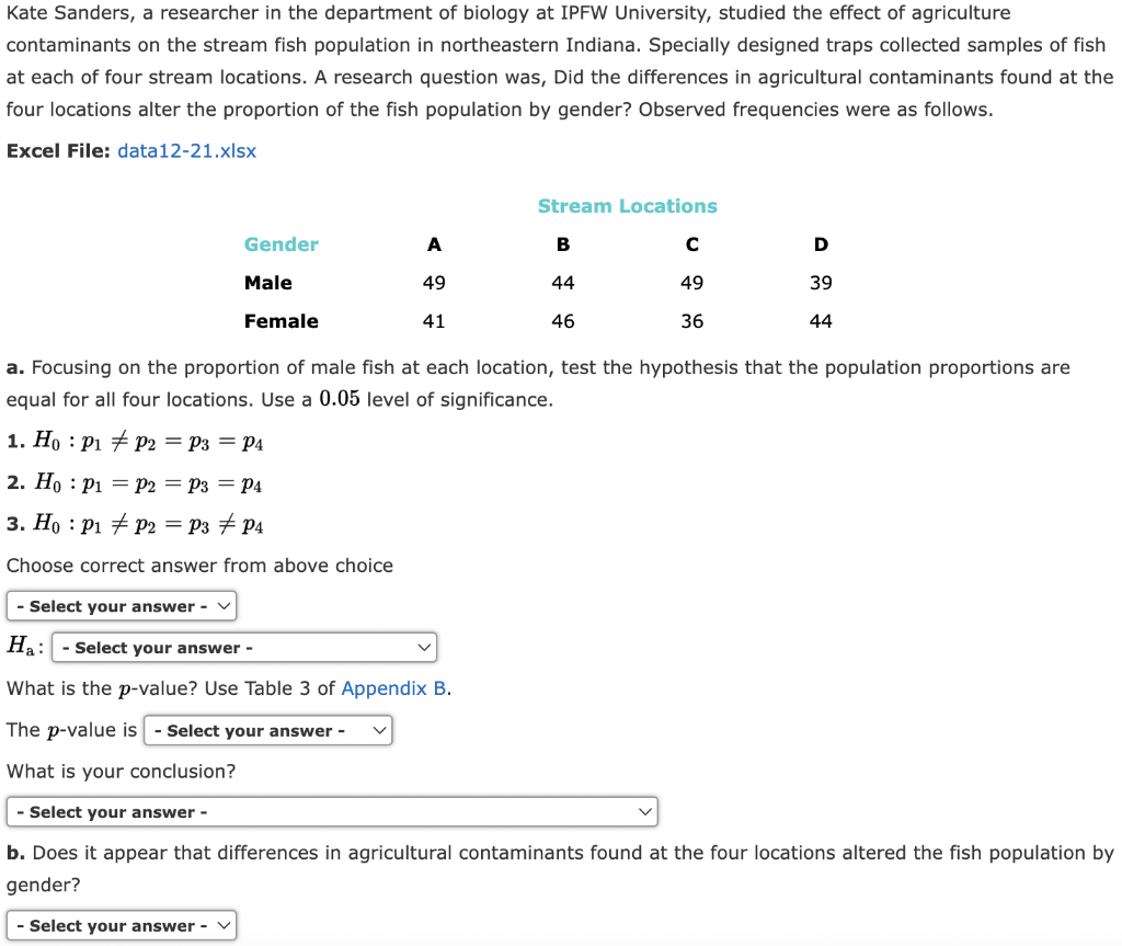 Solved Kate Sanders, a researcher in the department of | Chegg.com