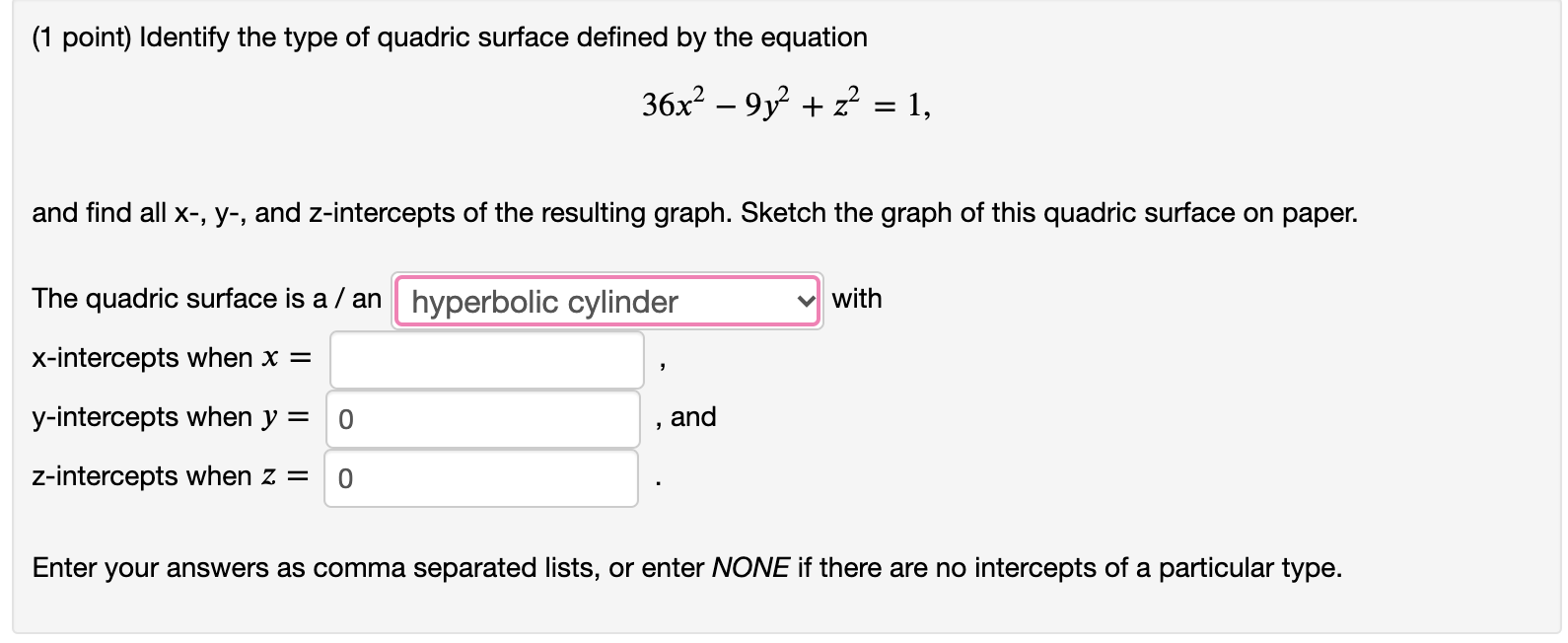Solved Identify the type of quadric surface defined by the | Chegg.com