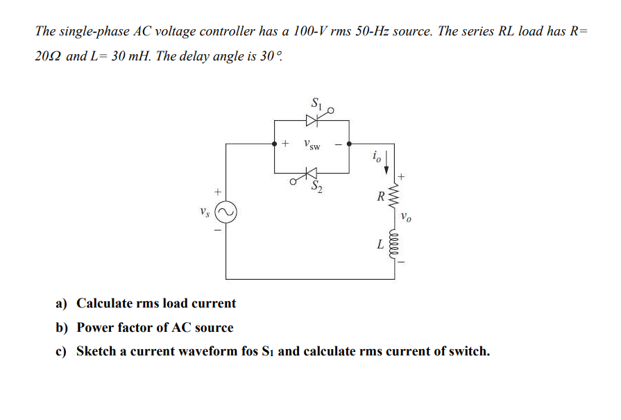 Solved The single-phase AC voltage controller has a 100-V | Chegg.com