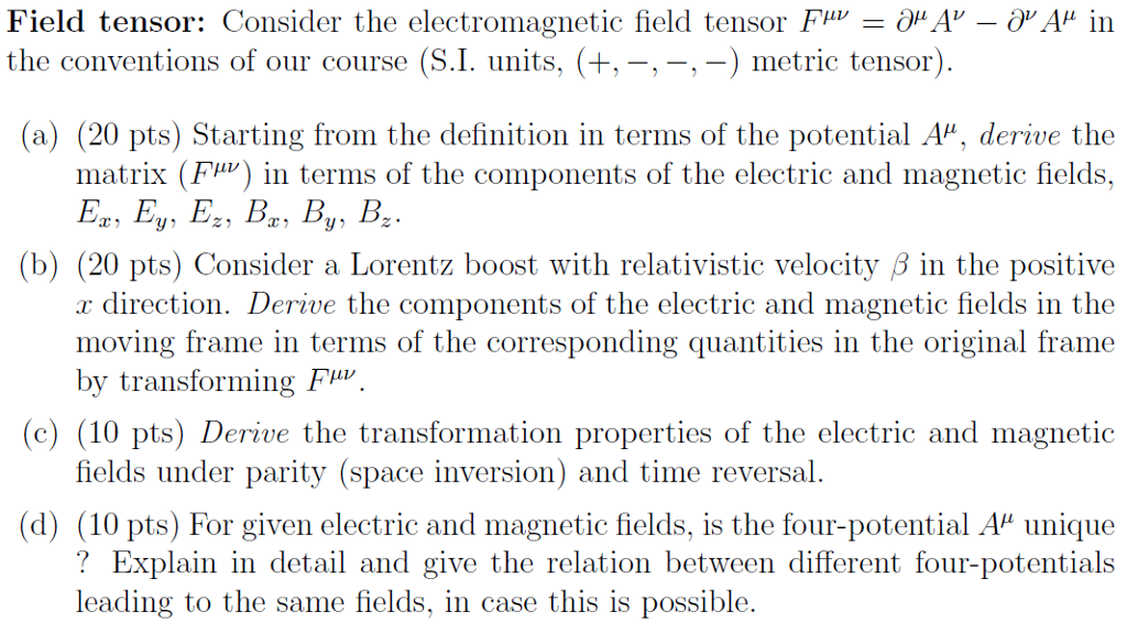 Solved Field tensor: Consider the electromagnetic field | Chegg.com