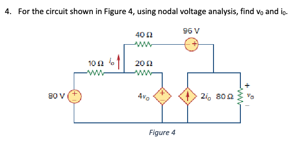Solved 4. For the circuit shown in Figure 4 , using nodal | Chegg.com