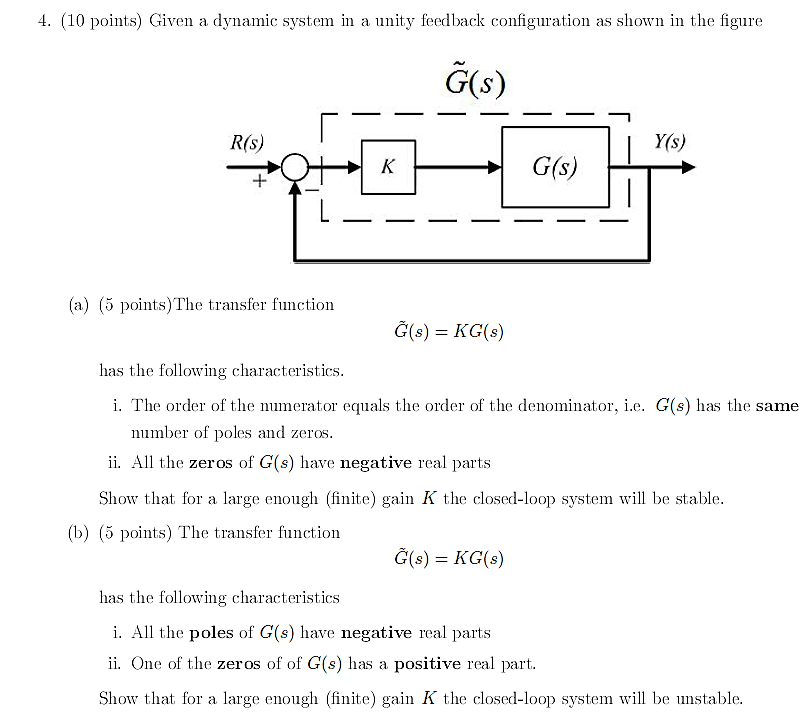 Solved 4. (10 points) Given a dynamic system in a unity | Chegg.com